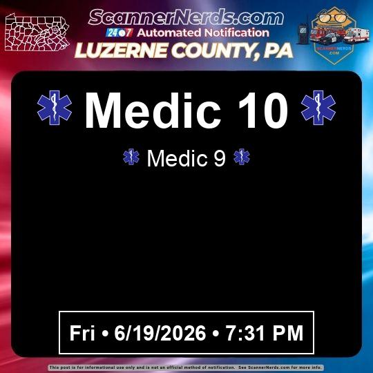 🚑 Medic 10 📅 06/19/2026 ⏰ 19:31 🚨 – ScannerNerds.com